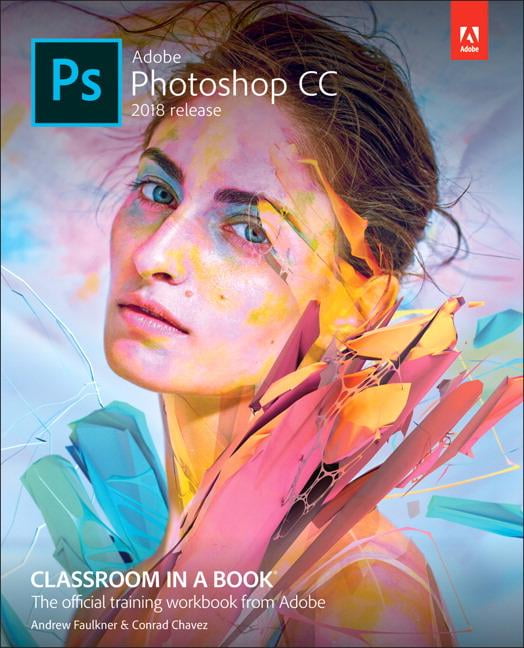 Classroom in a Book (Adobe): Adobe Photoshop CC Classroom in a Book ...