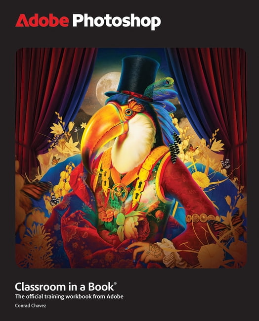 Classroom in a Book (Adobe) Adobe Photoshop Classroom in a Book 2025 ...