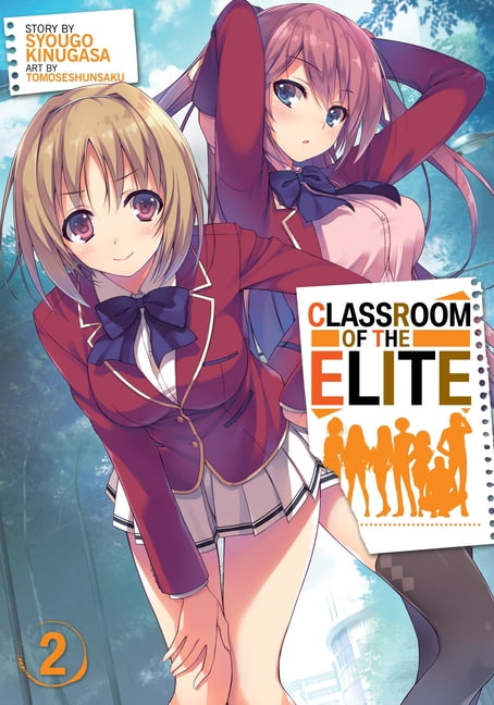Classroom of the Elite (Light Novel) Classroom of the Elite (Light Novel) Vol. 2, Book 2 ...