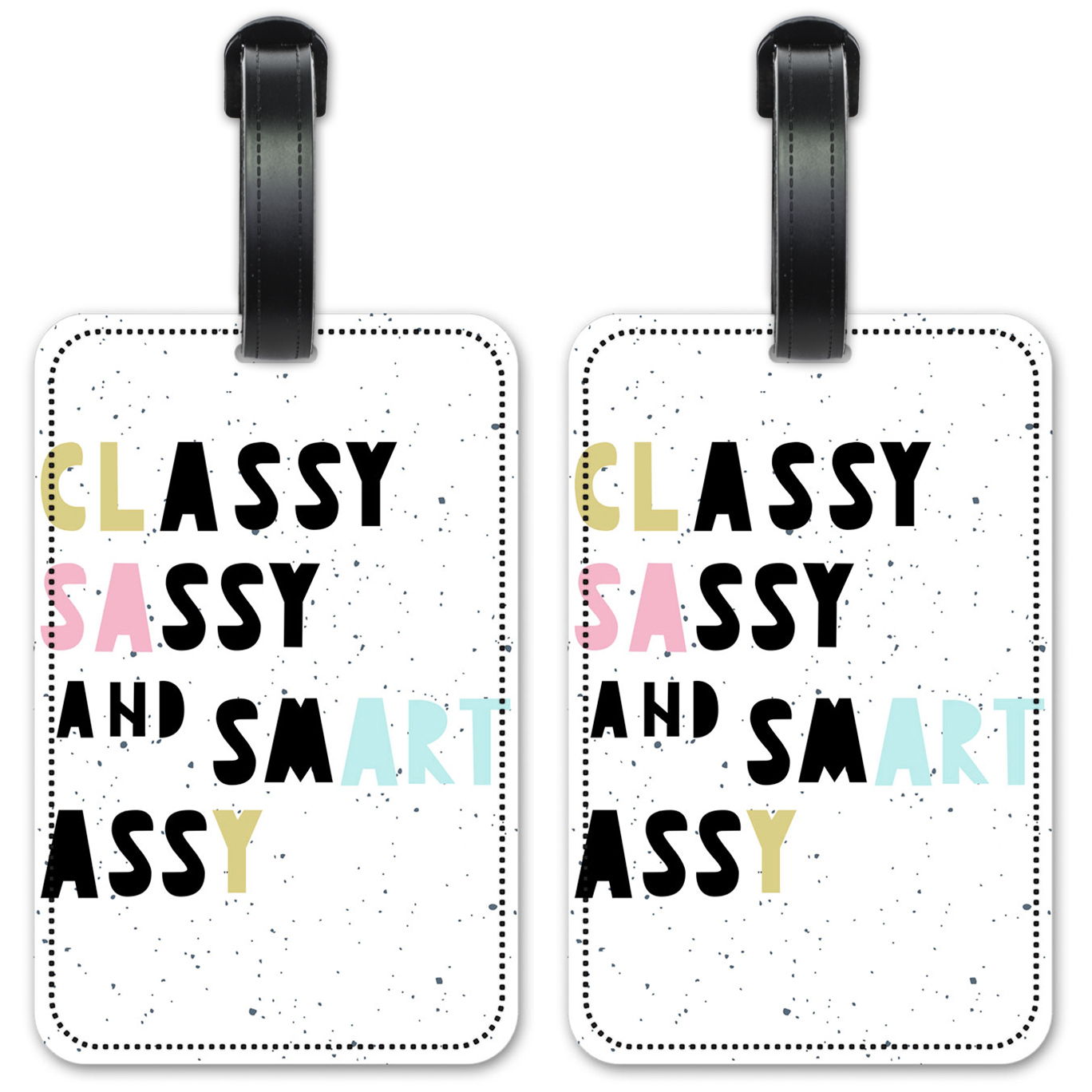 Classy, Sassy, Smart & Assy - Luggage ID Tags / Suitcase Identification ...
