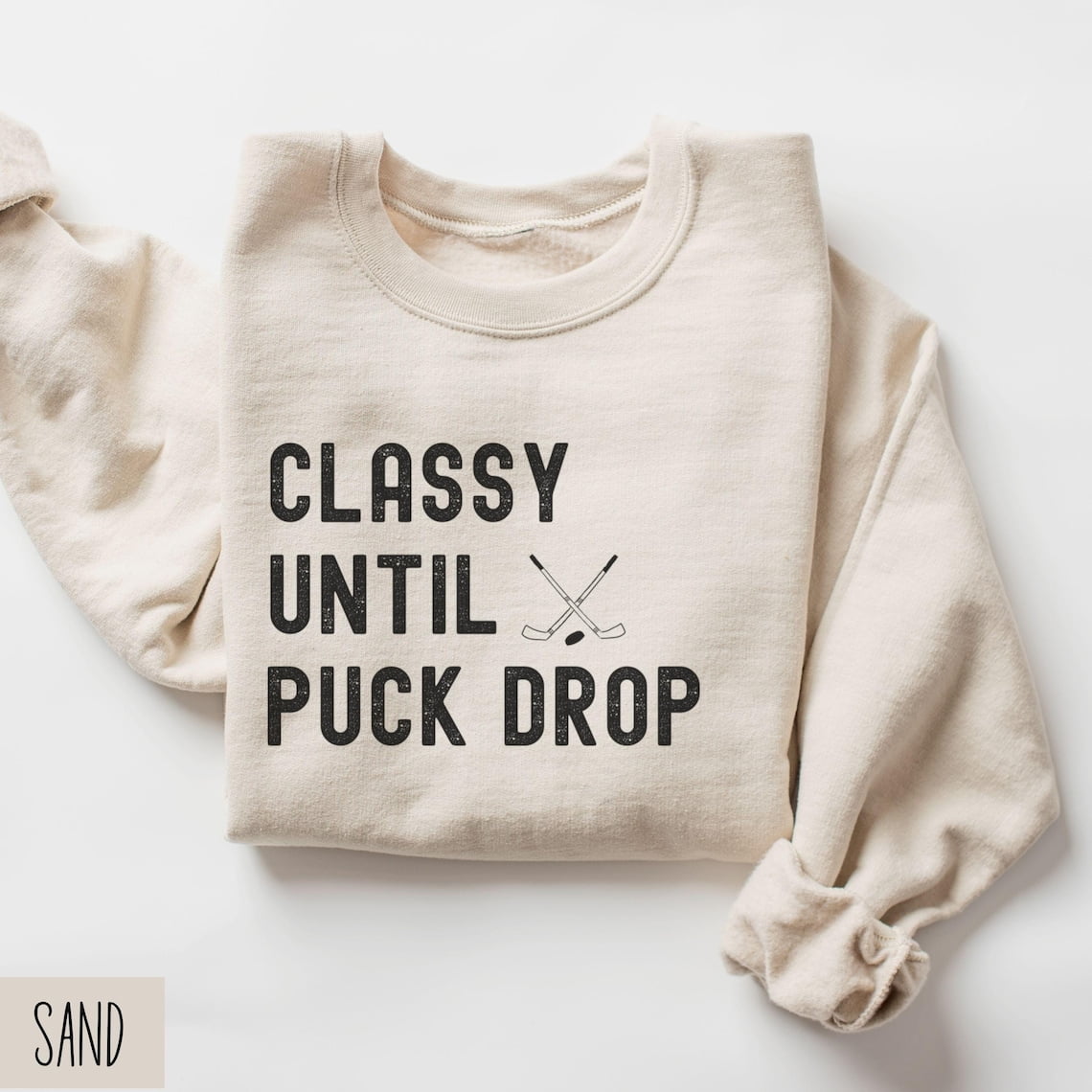 Classy Until Puck Drop Hockey Sweatshirt, Funny Hockey Mom Sweater ...
