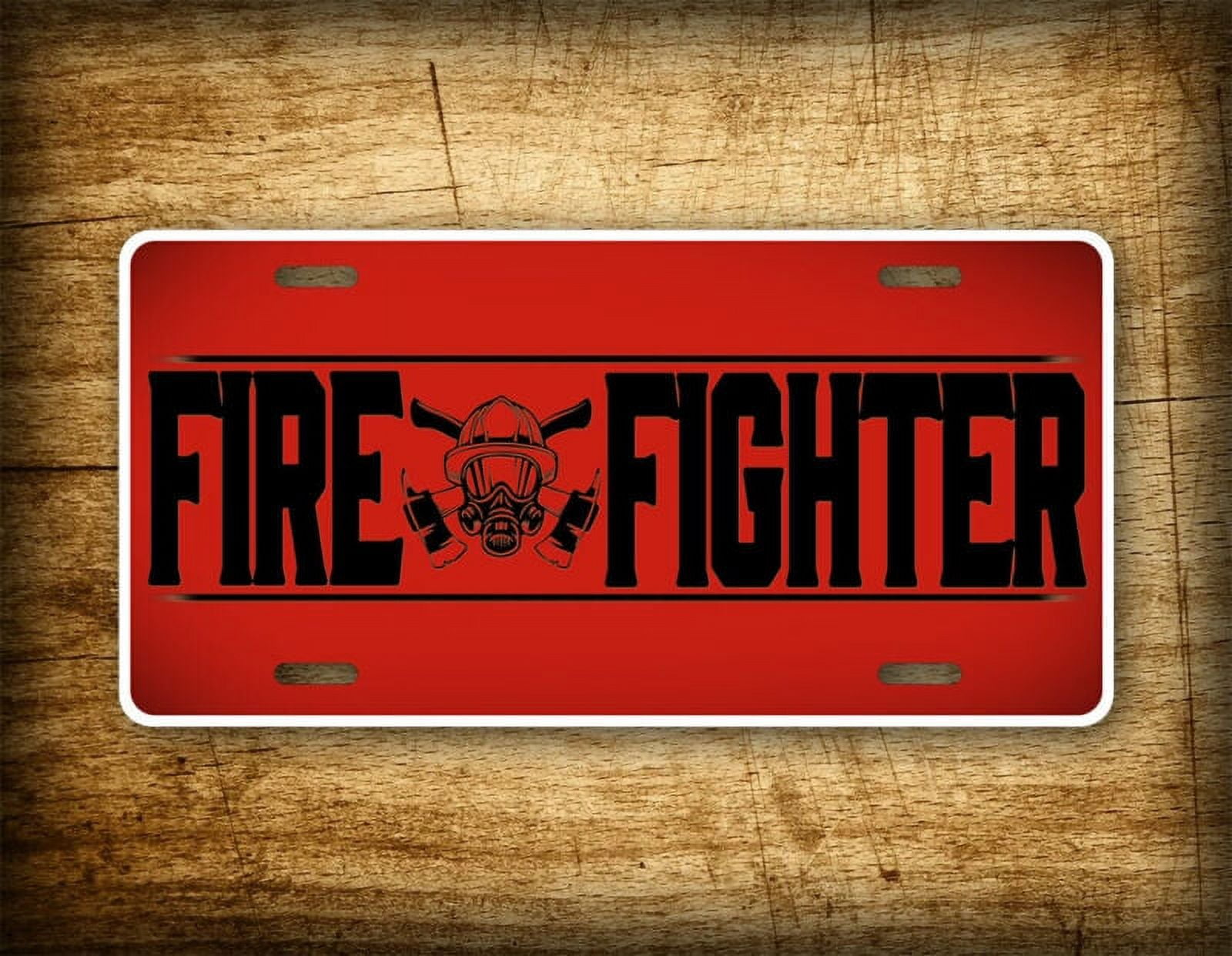 Classy and Bold Firefighter License Plate First Responder Fireman Auto ...