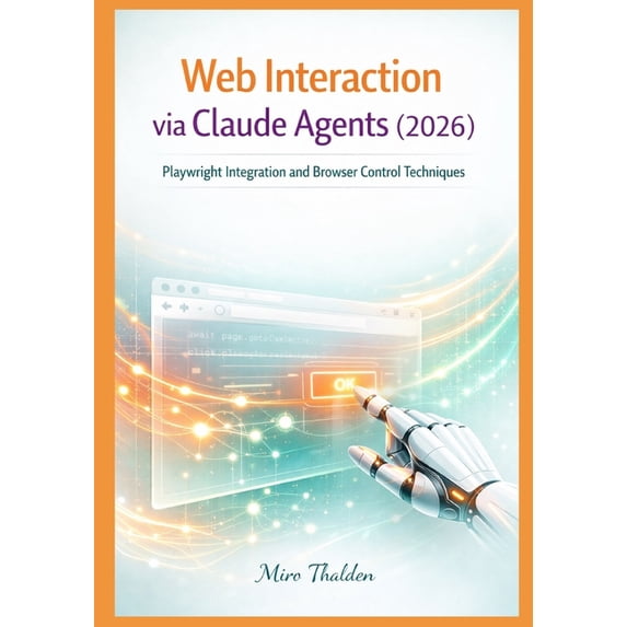 Claude Agent Systems Professional Web Interaction via Claude Agents ...