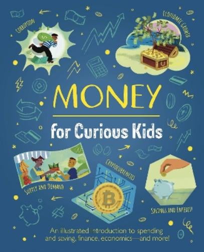 Claudia Martin Money for Curious Kids (Hardcover) Curious Kids ...