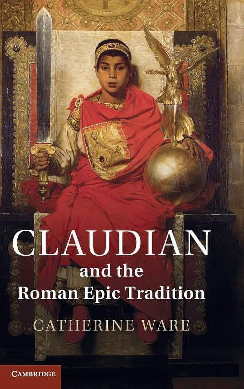 Claudian and the Roman Epic Tradition, (Hardcover) - Walmart.com