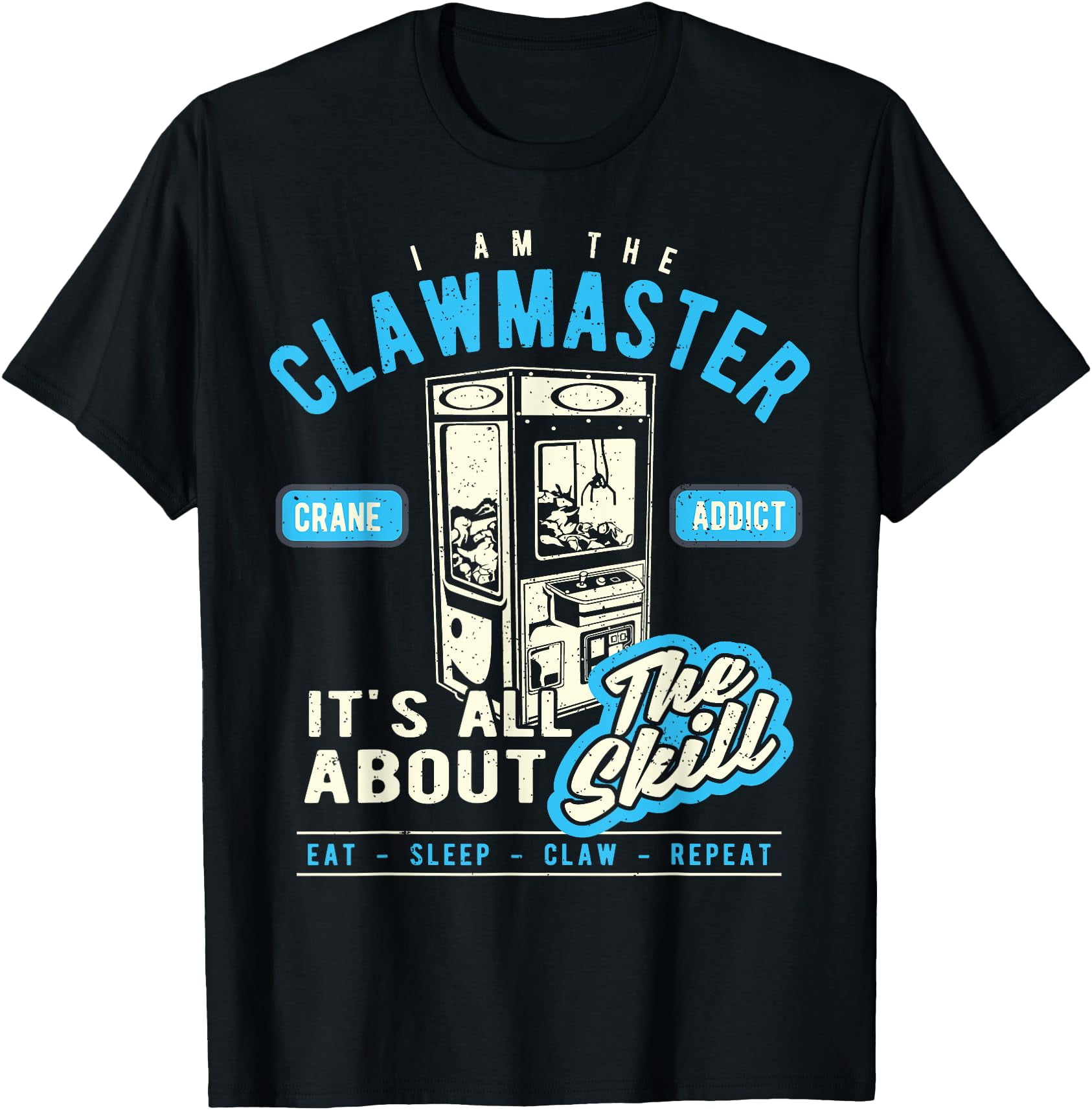 Claw Machine It's All About Skill T-Shirt,Light Blue Color,Size YXS - Walmart.com