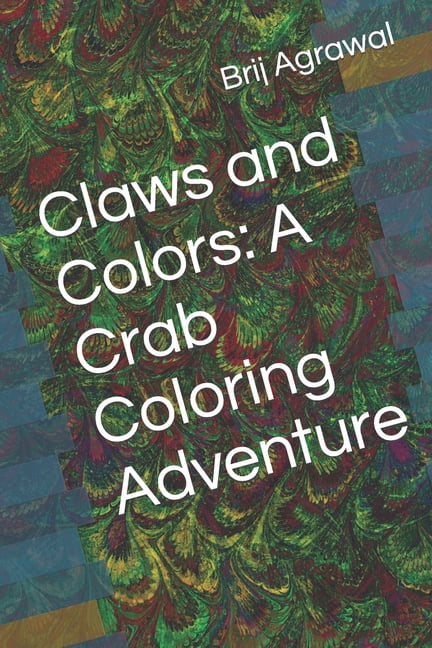 Claws and Colors: A Crab Coloring Adventure (Paperback) - Walmart.com