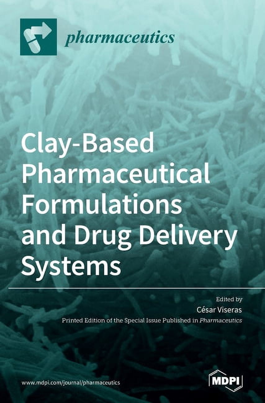 Clay-Based Pharmaceutical Formulations and Drug Delivery Systems ...