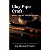 Clay Pipe Craft, (Paperback) - Walmart.com