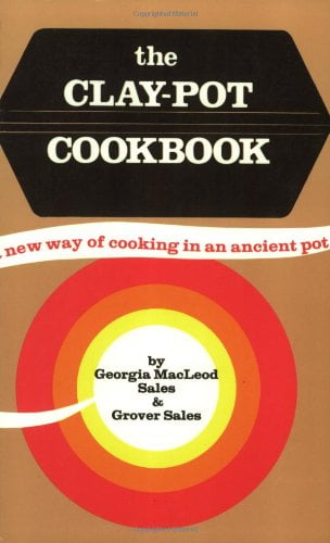 Pre-Owned The Clay Pot Cookbook, 9780689705472, 0689705476, Paperback ...