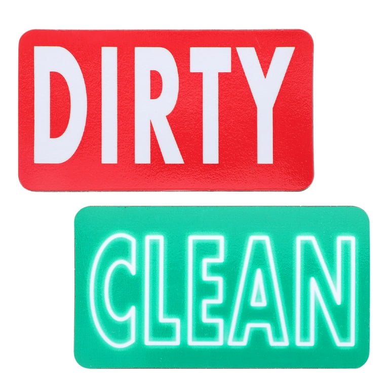 Dirty Clean Sign