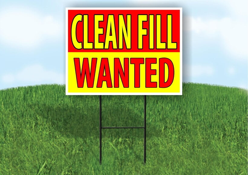 Clean Fill Wanted Red Yellow Yard Sign Road Sign (Excluding Stand) SIZE ...