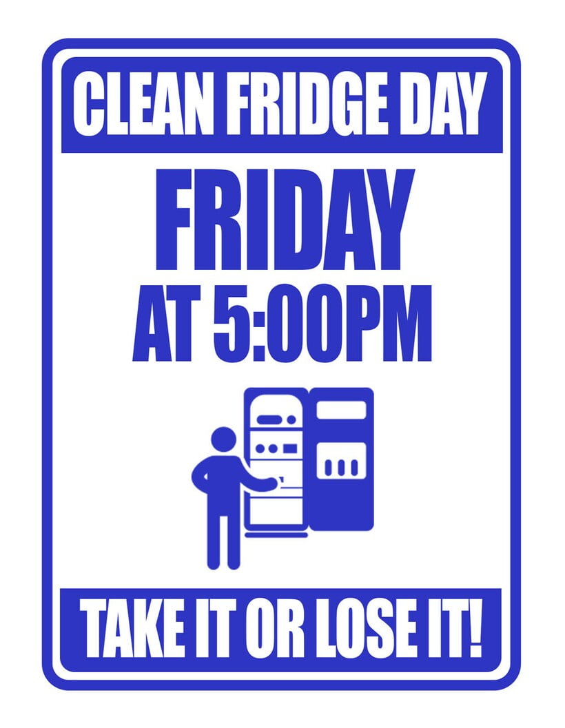 Clean Fridge Day Friday At 5:00pm Take It Or Lose It! Wall or Door Sign ...