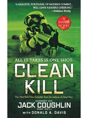 Clean Kill : A Sniper Novel - Walmart.com
