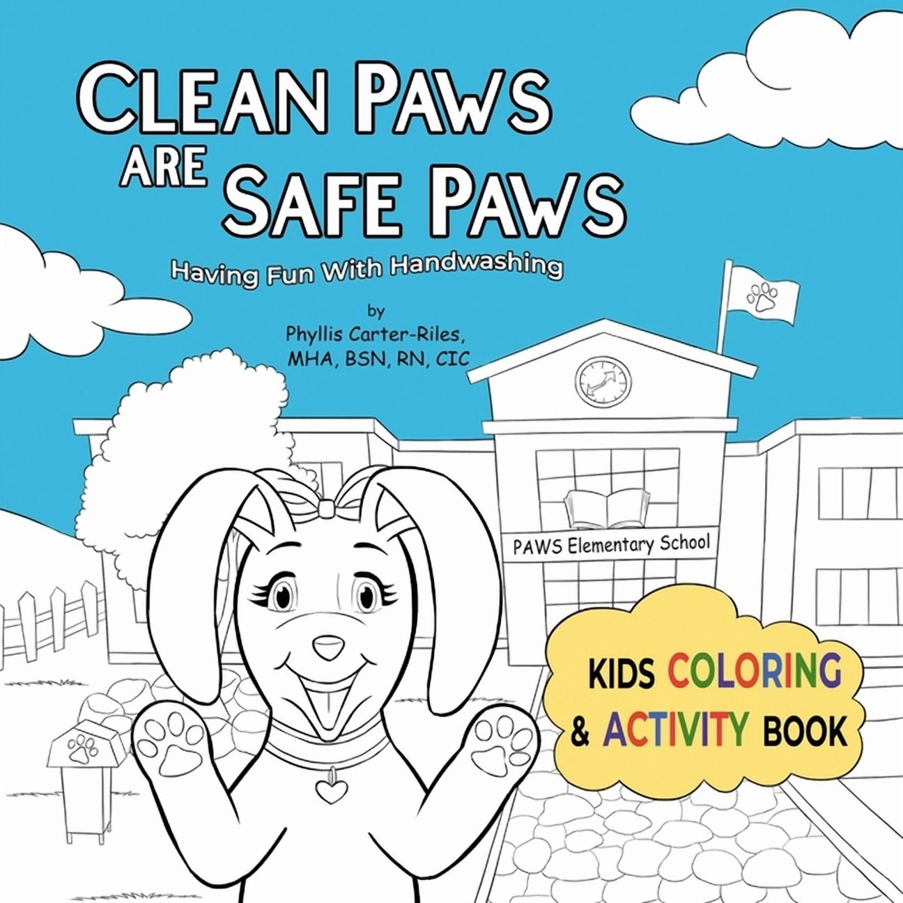 Clean Paws Are Safe Paws: Having Fun With Handwashing, (Paperback ...