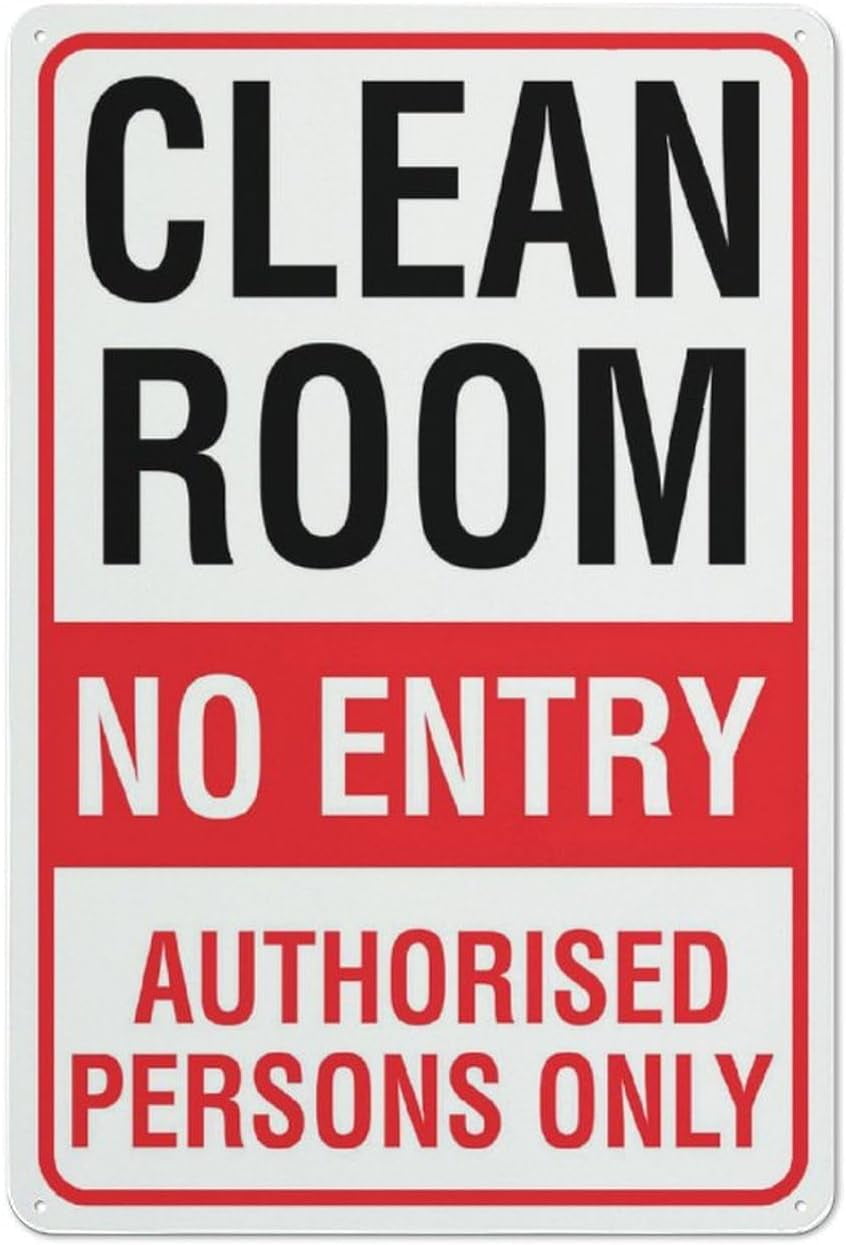 Clean Room No Entry Authorised Persons Only Sign 12X8 Inch Tin Sign ...