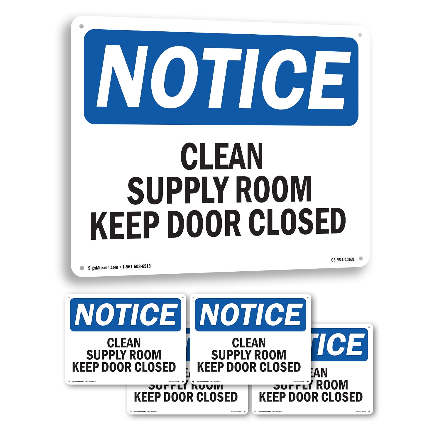 Clean Supply Room Keep Door Closed OSHA Notice Rigid Plastic Sign 24 ...