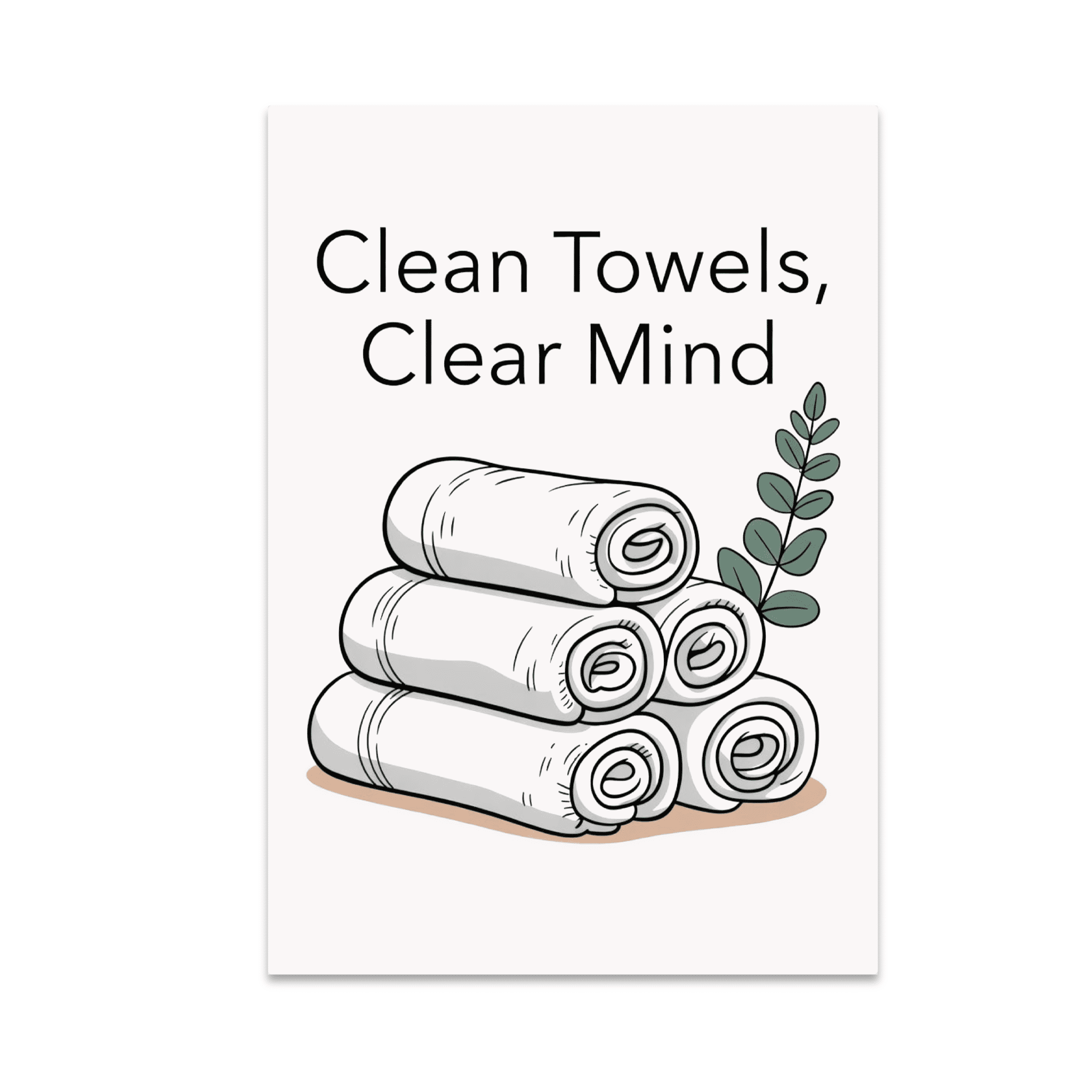 Clean Towels Clear Mind Bath Art - Bathroom Decor - 13x19 Poster Print ...