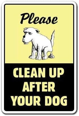 Clean Up After Your Dog Sign Dog Pet No Poop Crap Pick Warning Signs ...
