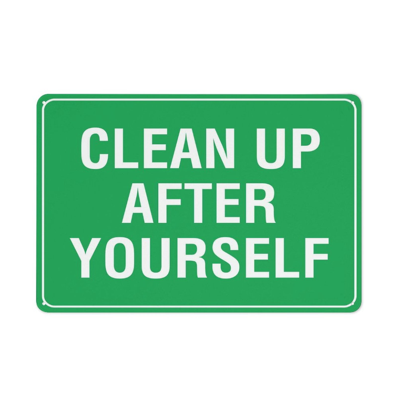 Clean Up After Yourself Sign For House 12" X 8" Yard Sign, Premium ...
