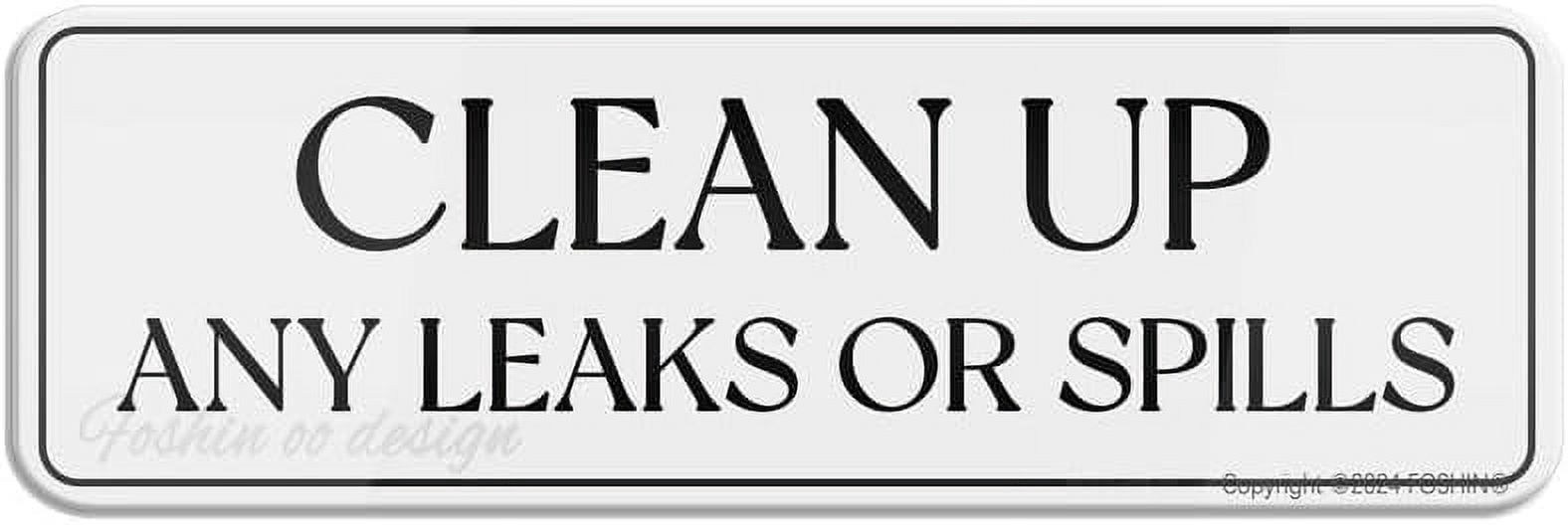Clean Up Any Leaks Or Spills Wall Or Door Sign 10""X 3"" In Sign Self ...