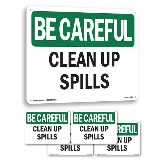 Clean Up Spills OSHA Be Careful Aluminum Sign 24 Inch x 18 Inch - 5 ...