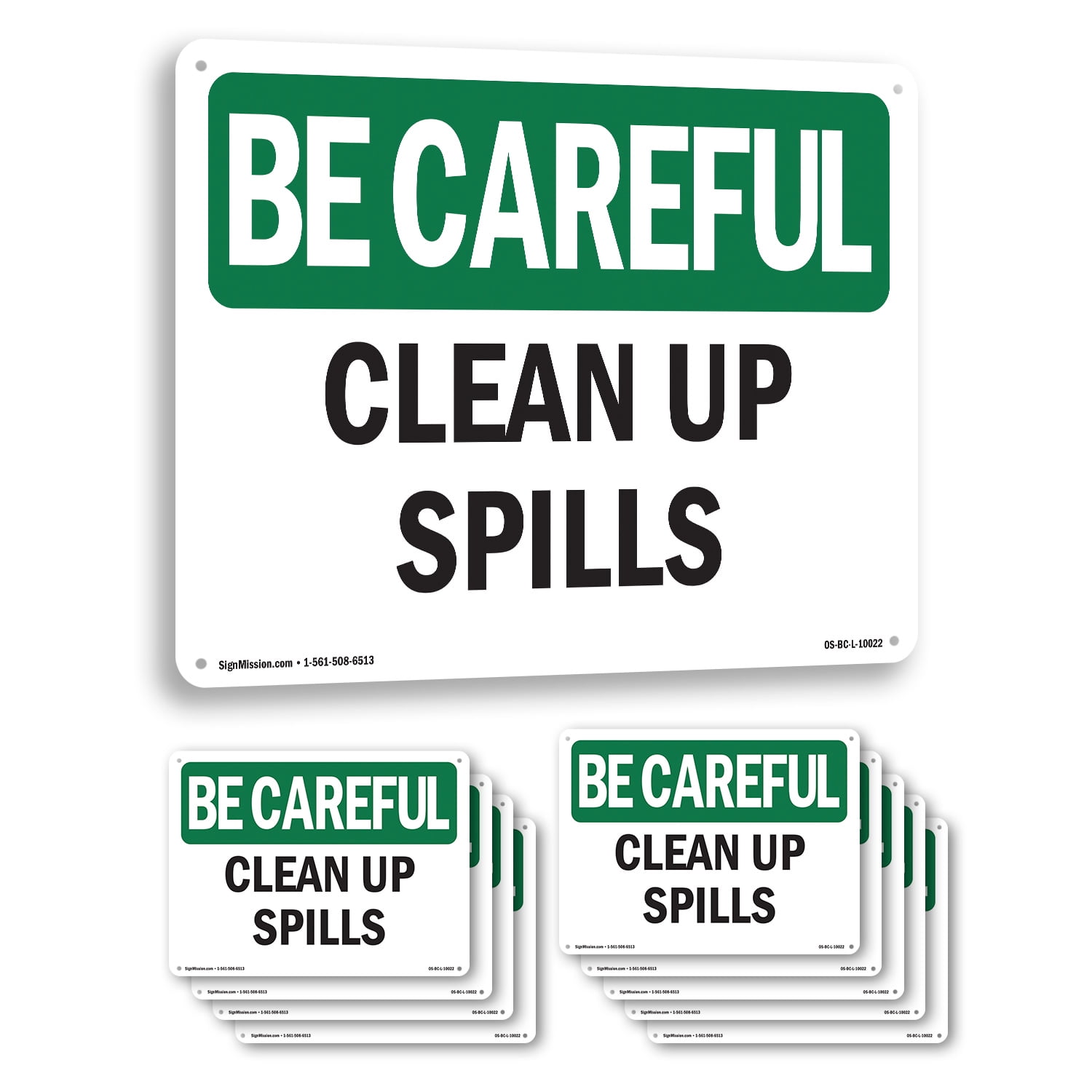 Clean Up Spills OSHA Be Careful Rigid Plastic Sign 10 Inch x 7 Inch ...