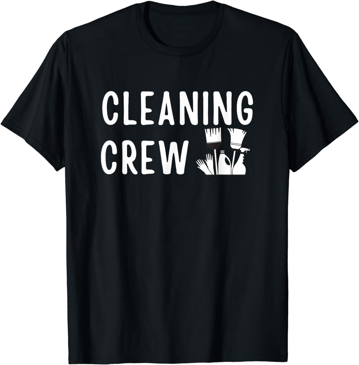 Cleaning Crew Cleaning Tools Maid Cleaning T-Shirt mens t shirt，black ...