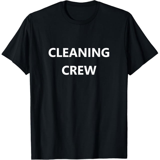 Cleaning Crew Janitor Job Staff Employee Maid Housekeeping T-Shirt ...