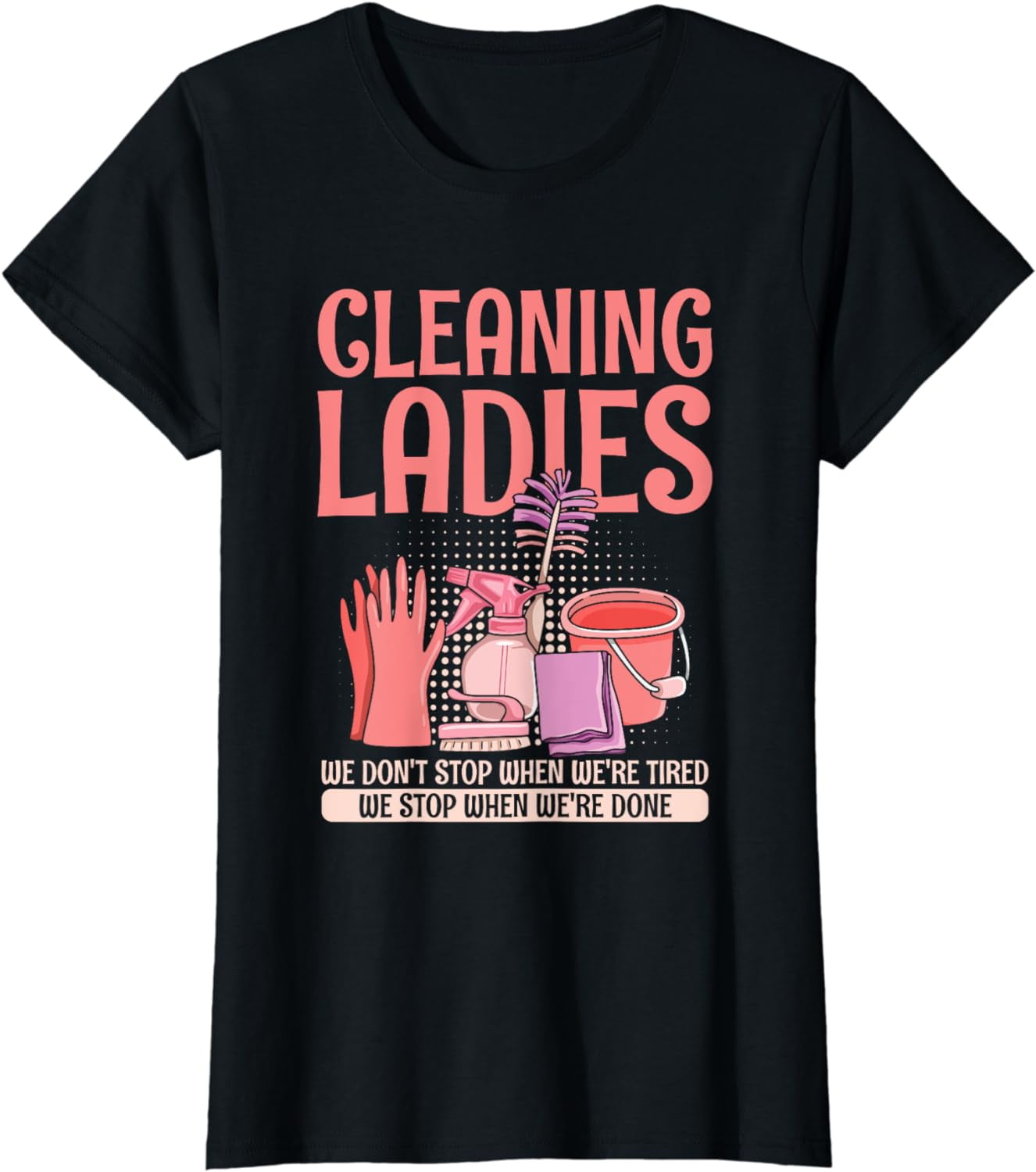 Cleaning Lady Design for Housekeeping Staff T-Shirt - Walmart.com