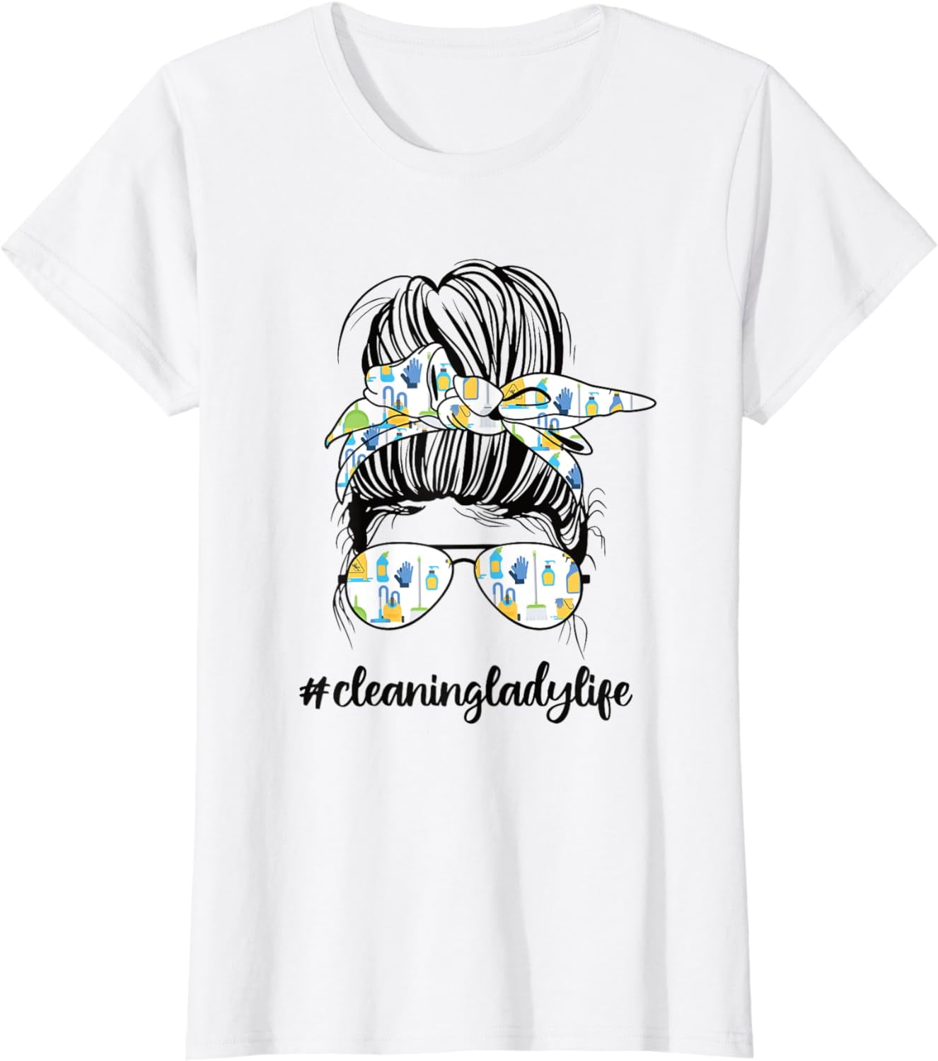 Cleaning Lady Messy Bun | Cleaner Housekeeper Cleaning T-Shirt ...