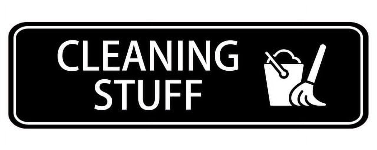 Cleaning Stuff Acrylic Sign For Office Door Wall Home And Business ...