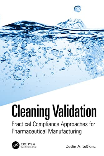 Pre-Owned Cleaning Validation (Practical Compliance Solutions for ...