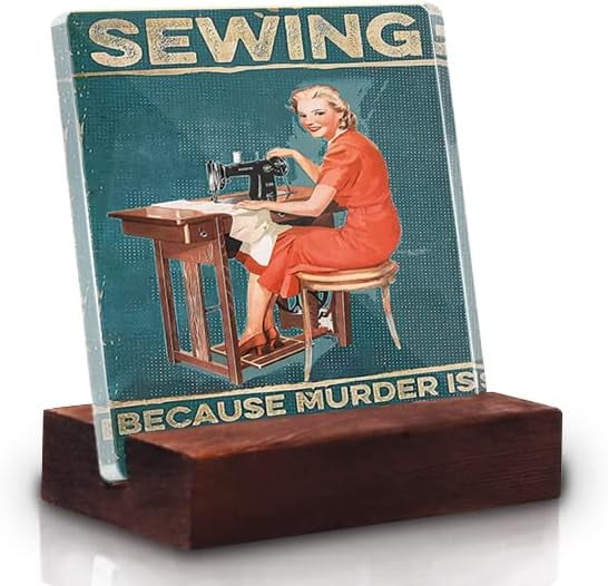 Clear Acrylic Table Sign Sewing Because Murder is Wrong Sign Rustic ...