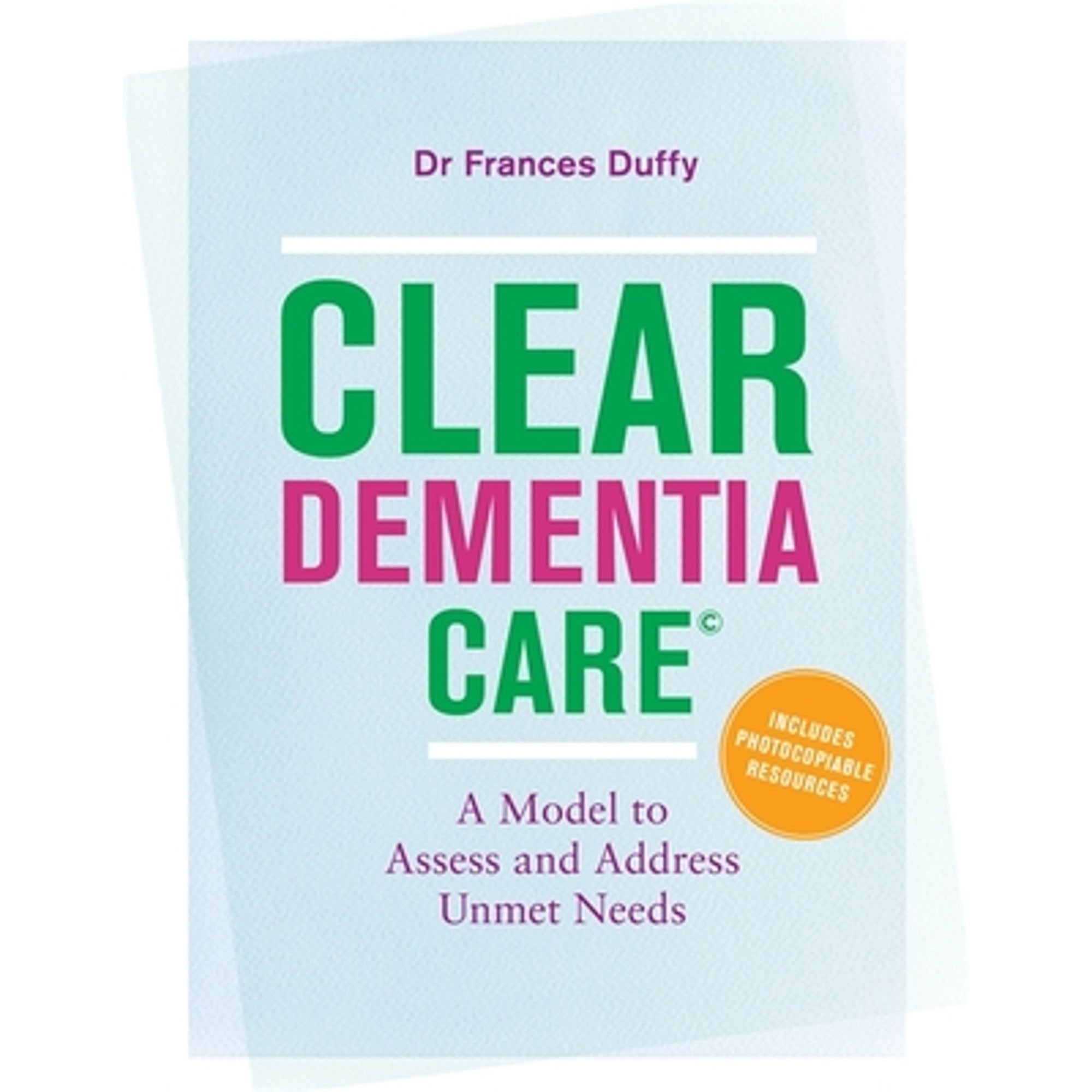 Pre-Owned Clear Dementia Care(c): A Model to Assess and Address Unmet ...