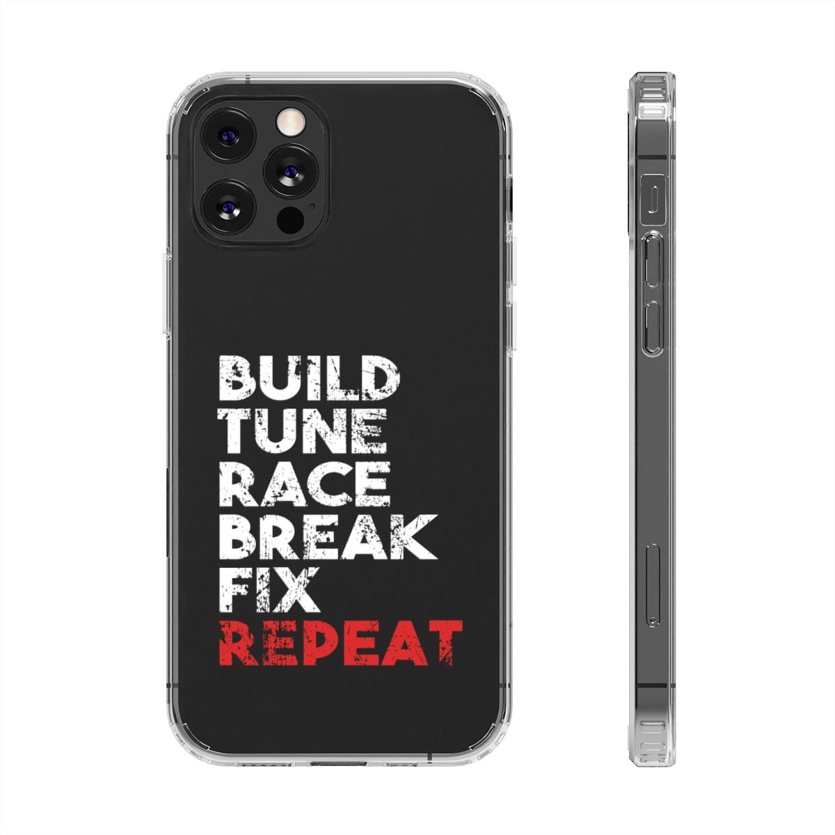 Clear Hybrid Shockproof Case for Apple iPhone 11 PRO - Build Tune Race Break Fix Repeat Cycle ...