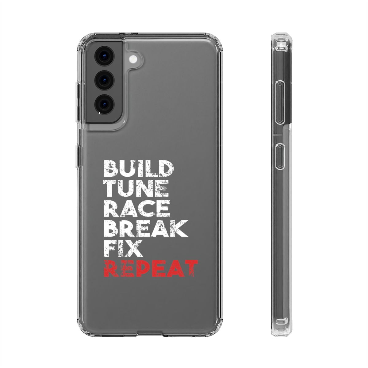 Clear Hybrid Shockproof Case for Samsung Galaxy S21 - Build Tune Race Break Fix Repeat Cycle ...