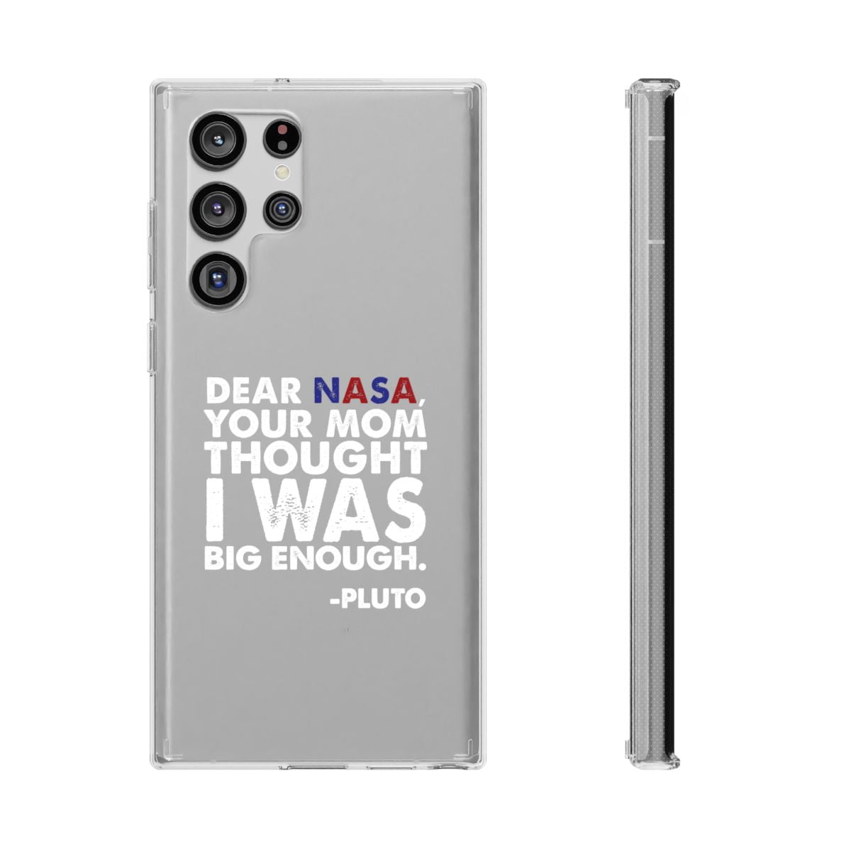 Clear Hybrid Shockproof Case for Samsung Galaxy S22 ULTRA - Dear NASA Your Mom Thought I Was Big ...