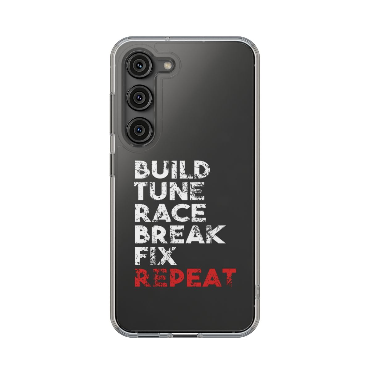 Clear Hybrid Shockproof Case for Samsung Galaxy S23 - Build Tune Race Break Fix Repeat Cycle ...