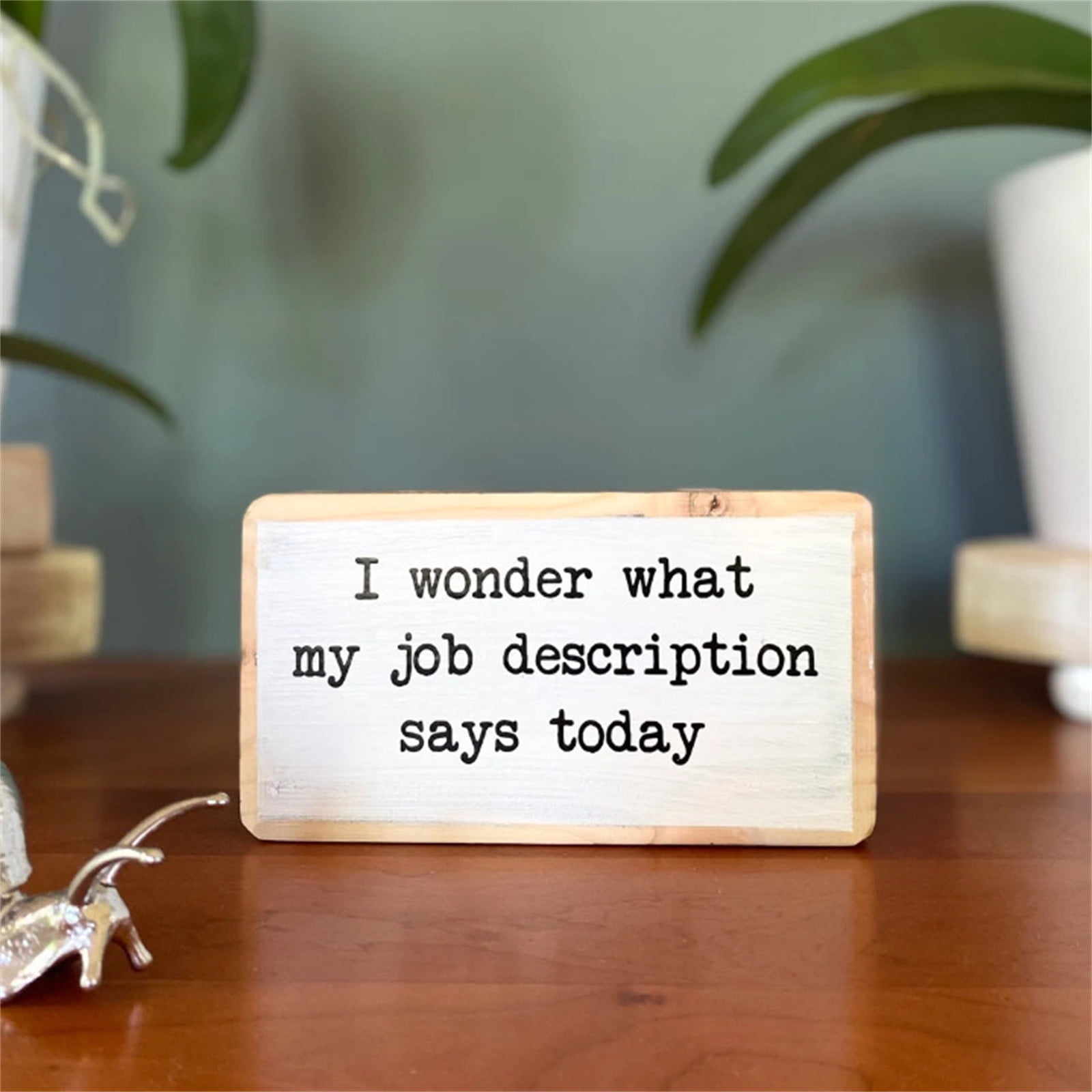 Clearance TOFOTL Fun Slogan Decoration, Funny Office Desk Wood Sign ...