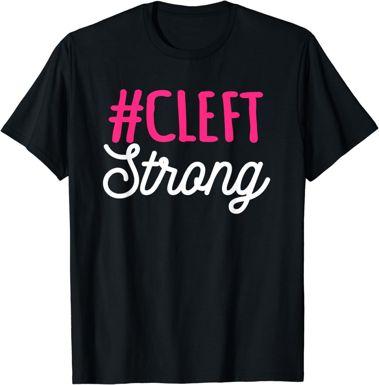 Cleft Lip Palate Strong Awareness Week Orofacial Hare-lip Cotton T ...