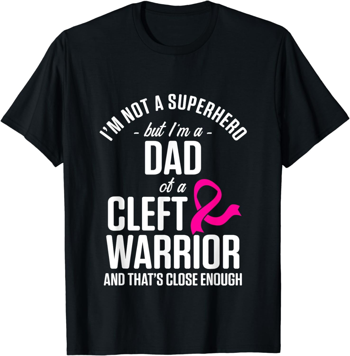 Cleft Palate Lip Dad Hero Cleft Strong Awareness Cotton T-Shirt ...