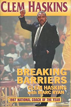 Pre-Owned Clem Haskins: Breaking Barriers (Hardcover) 1571671439 ...