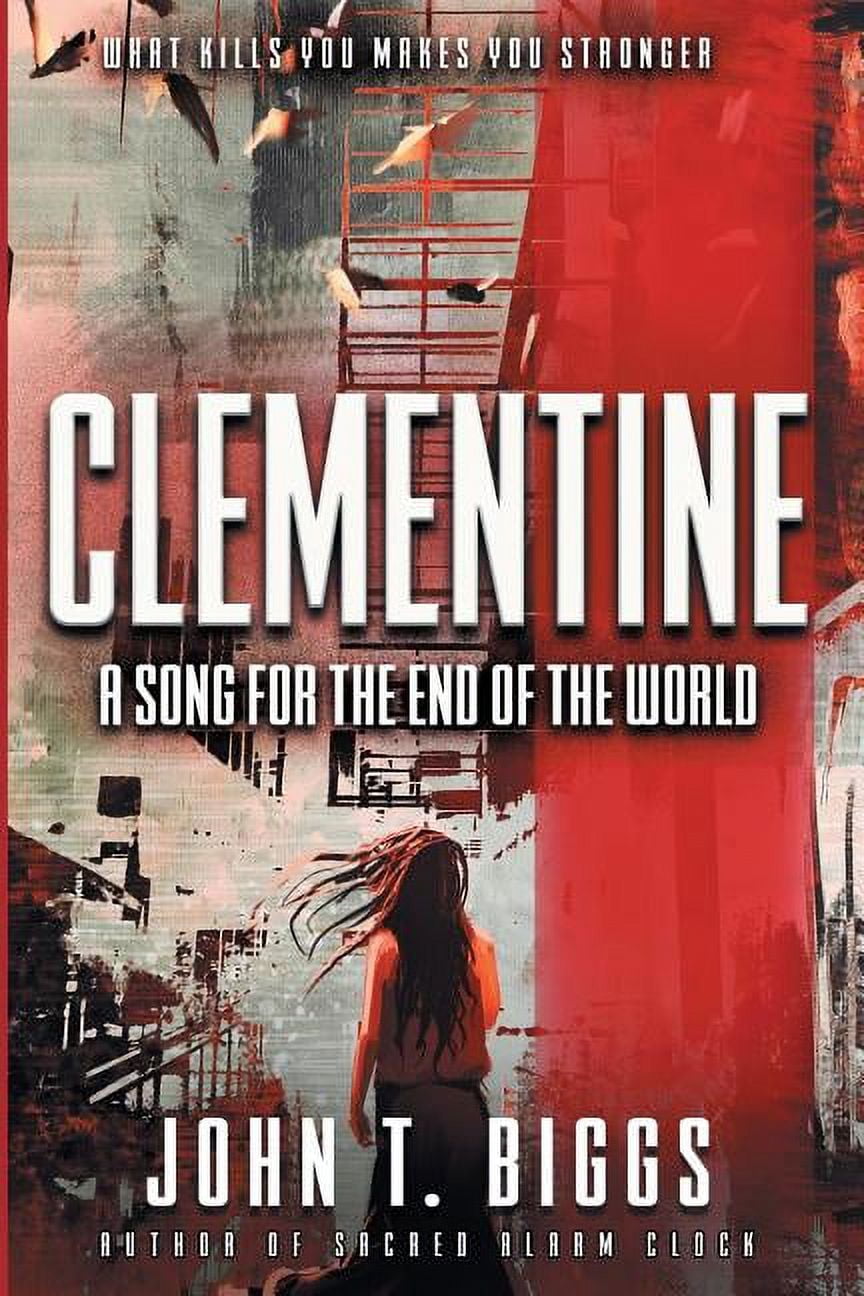 Clementine: A Song for the End of the World - Walmart Business Supplies