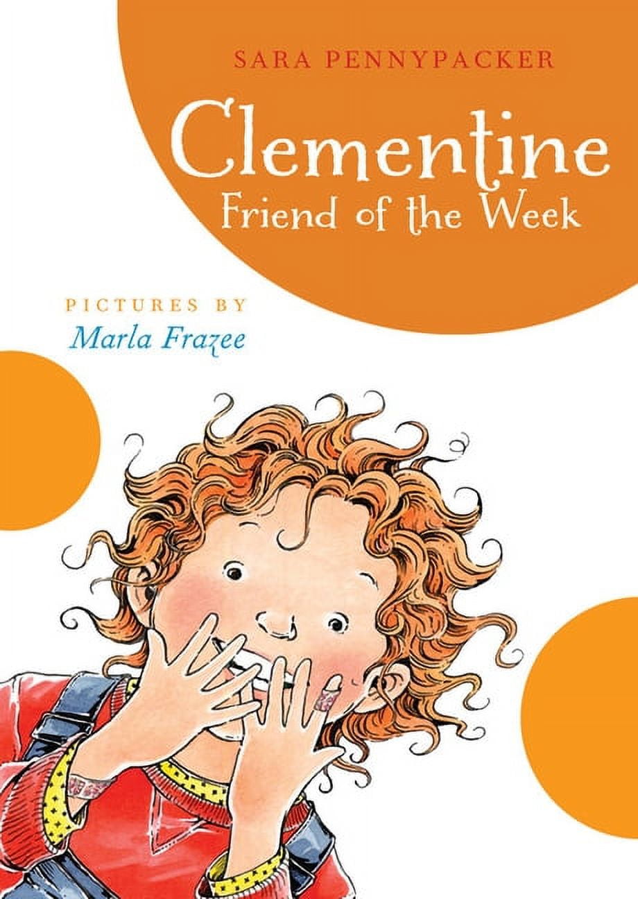 Clementine Clementine Friend of the Week, Book 4, (Paperback) - Walmart.com