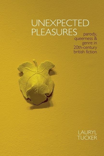 Clemson University Press W/ Lup Unexpected Pleasures, (Hardcover ...