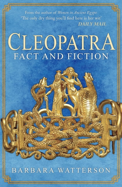 Cleopatra : Fact and Fiction (Paperback) - Walmart.com