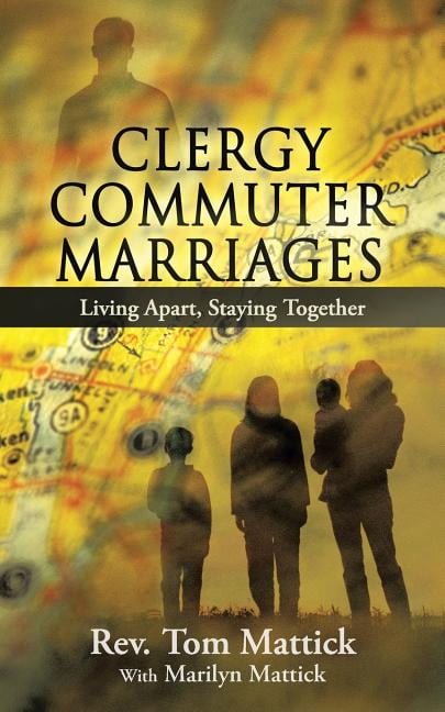 Clergy Commuter Marriages : Living Apart, Staying Together - Walmart.com