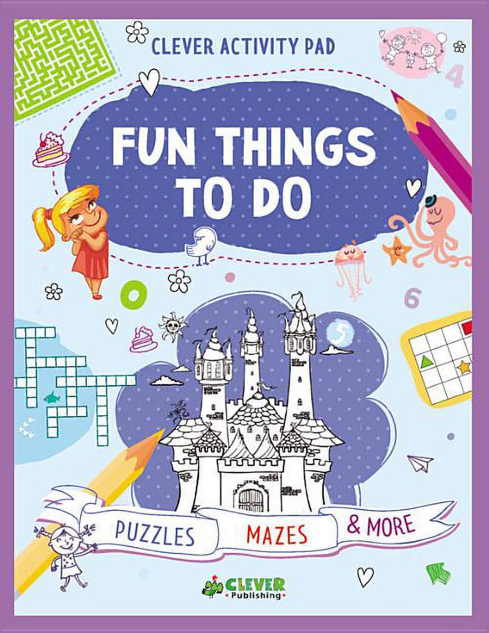 Clever Activity Pad: Fun Things to Do: Puzzles, Mazes & More (Paperback ...
