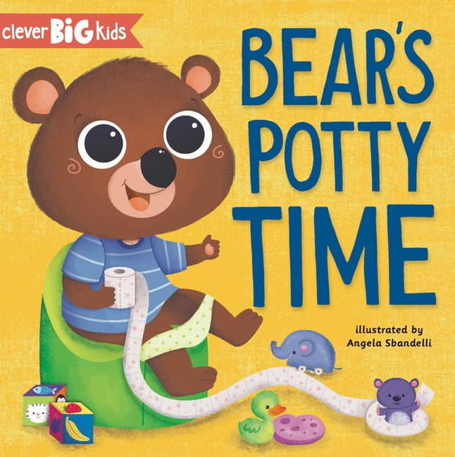 Clever Big Kids: Bear's Potty Time (Board book) - Walmart.com